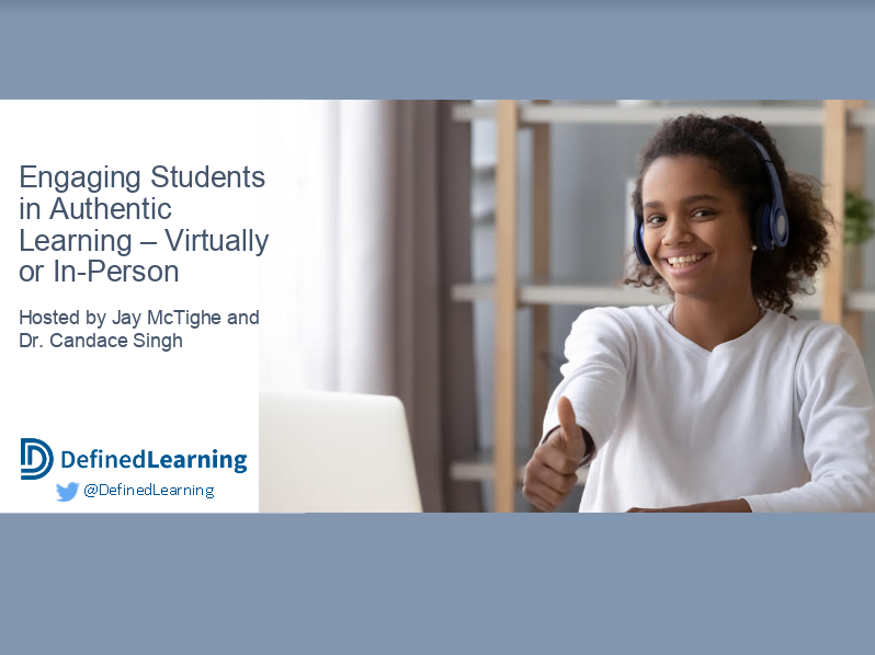 Webinar:ENGAGING STUDENTS IN AUTHENTIC LEARNING VIRTUALLY OR IN-PERSON